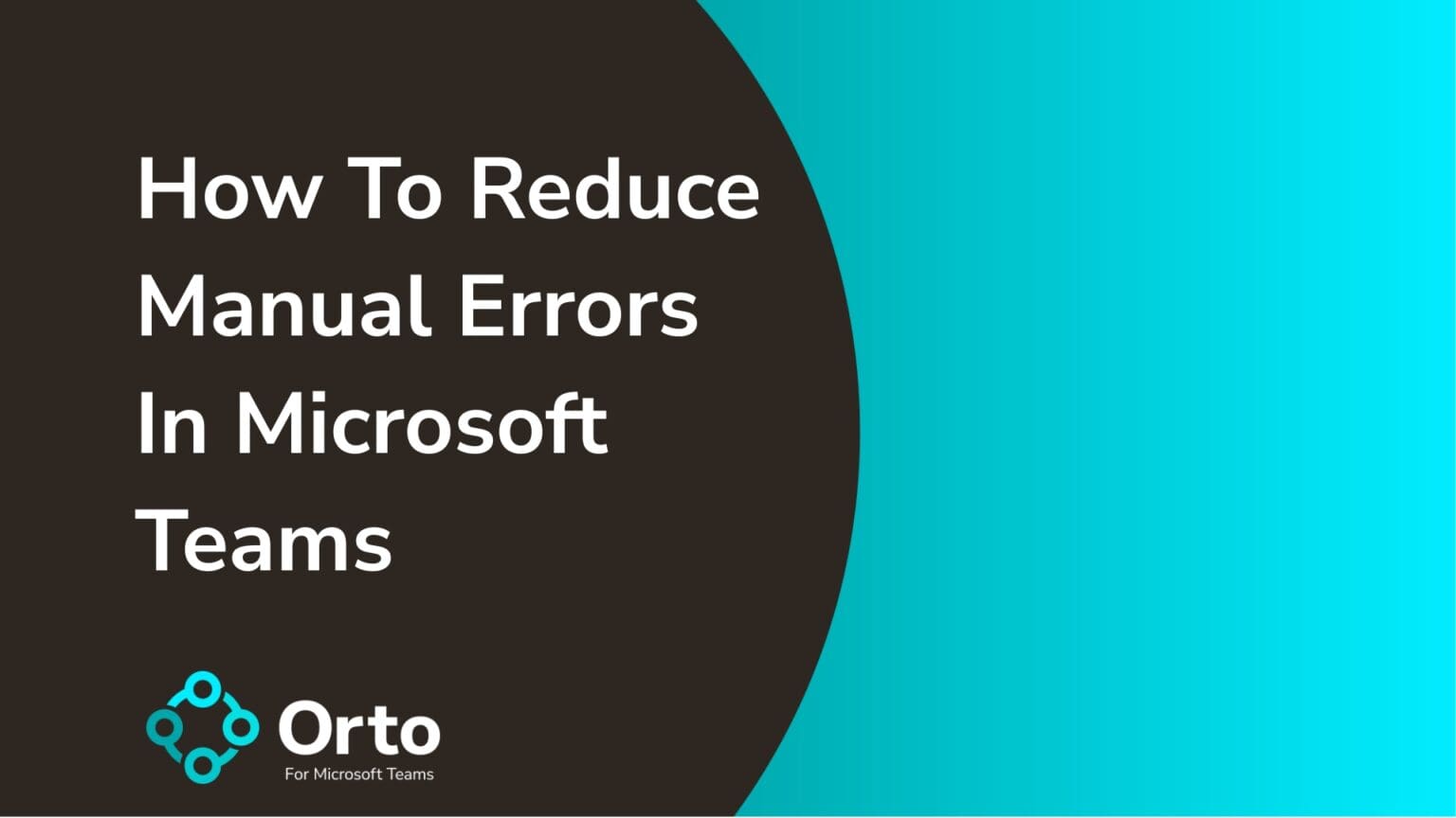 How To Reduce Manual Errors In Microsoft Teams | Callroute
