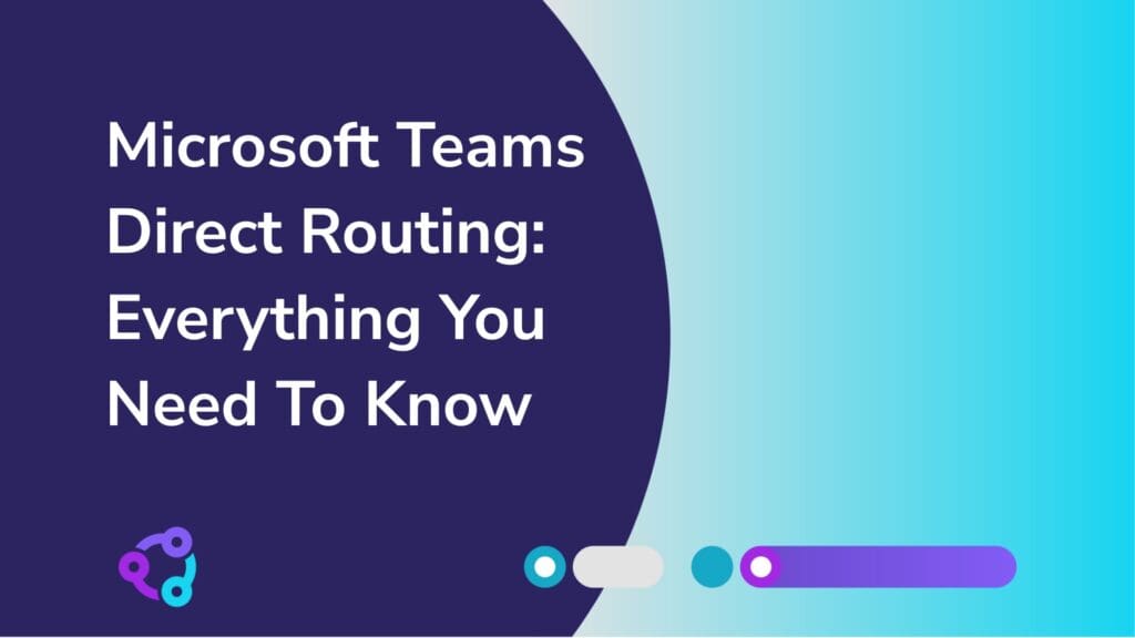 Microsoft Teams Direct Routing Guide: Costs, Pricing, & Providers ...