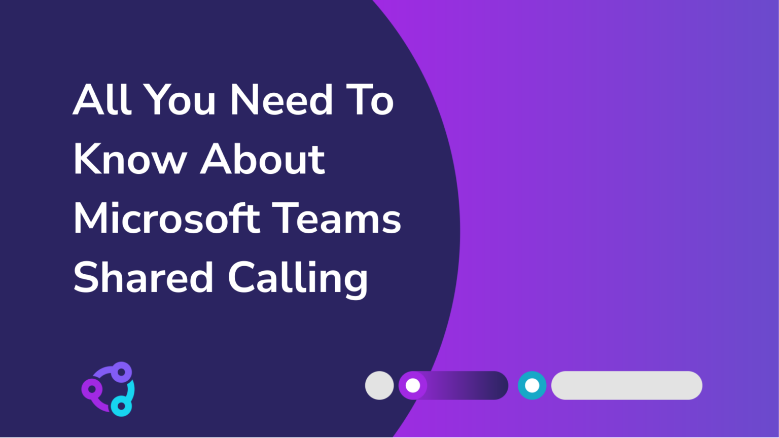 All You Need To Know About Microsoft Teams Shared Calling | Callroute