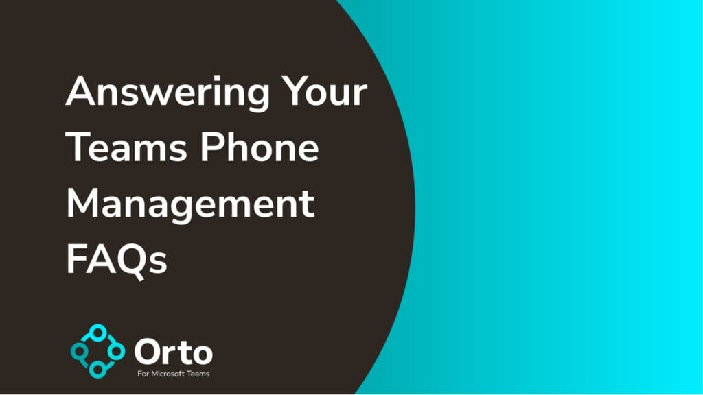 Answering Your Teams Phone Management FAQs | Callroute